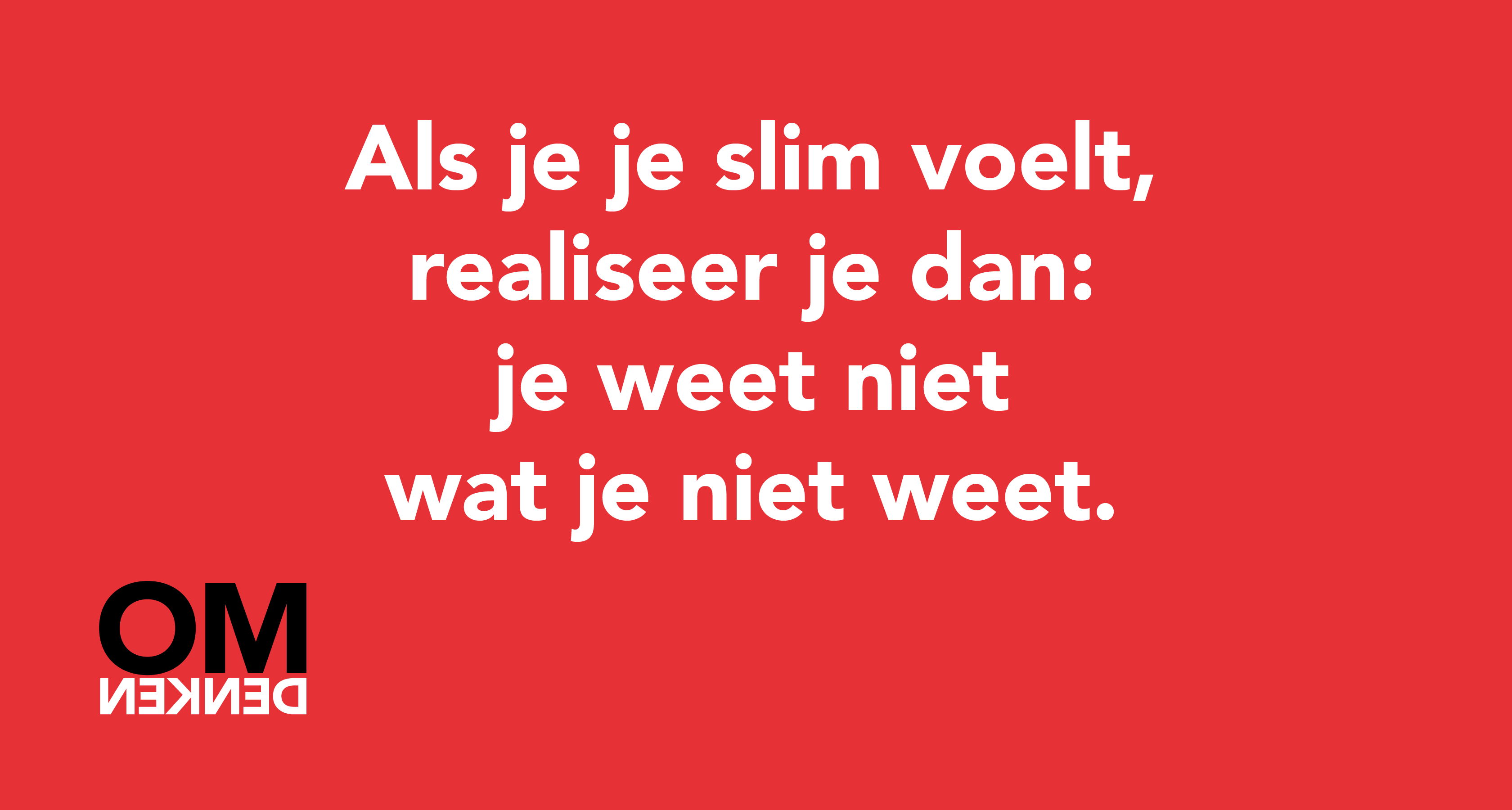 Slim - quote - Omdenken
