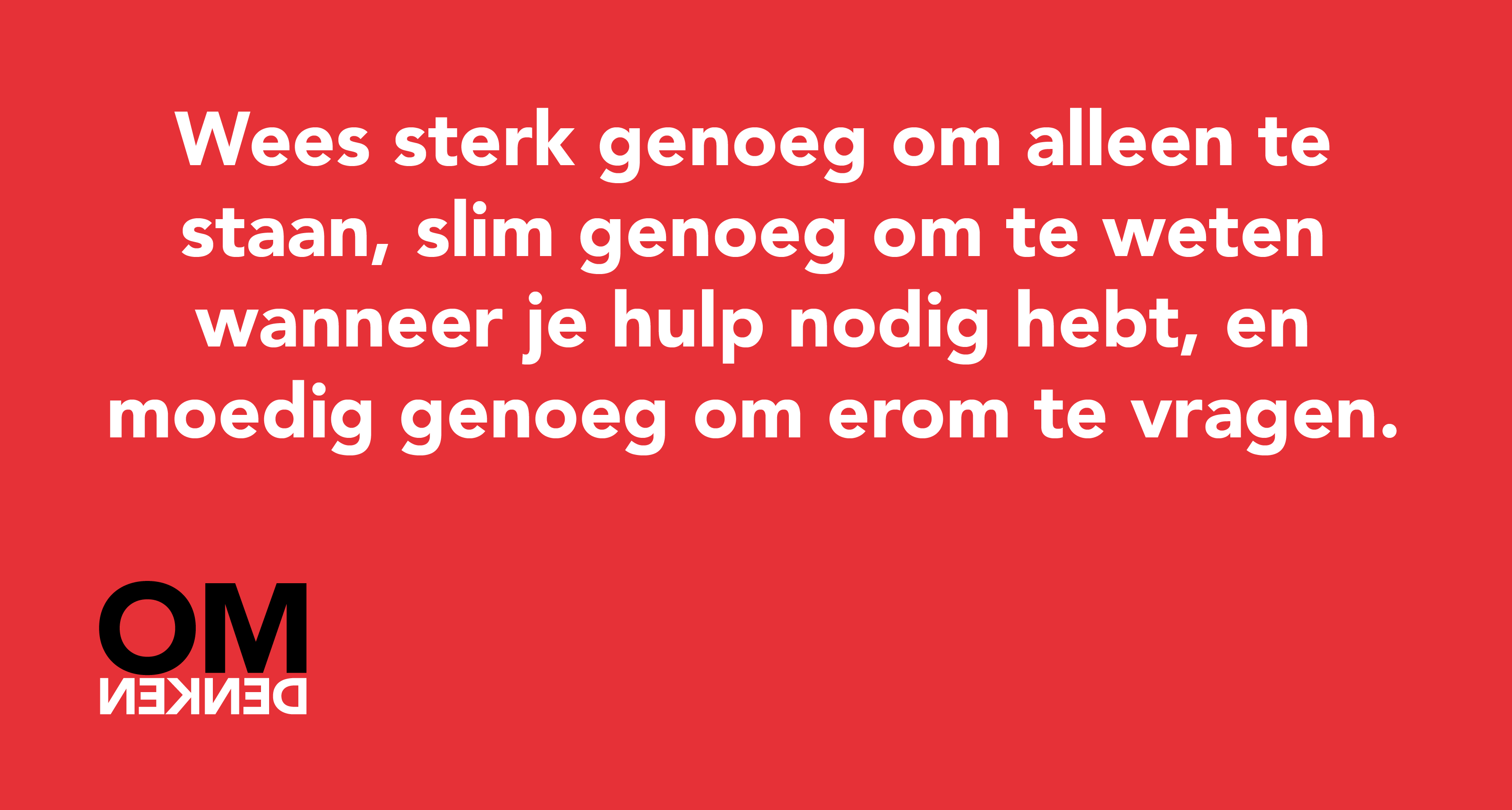 Moedig - quote - Omdenken