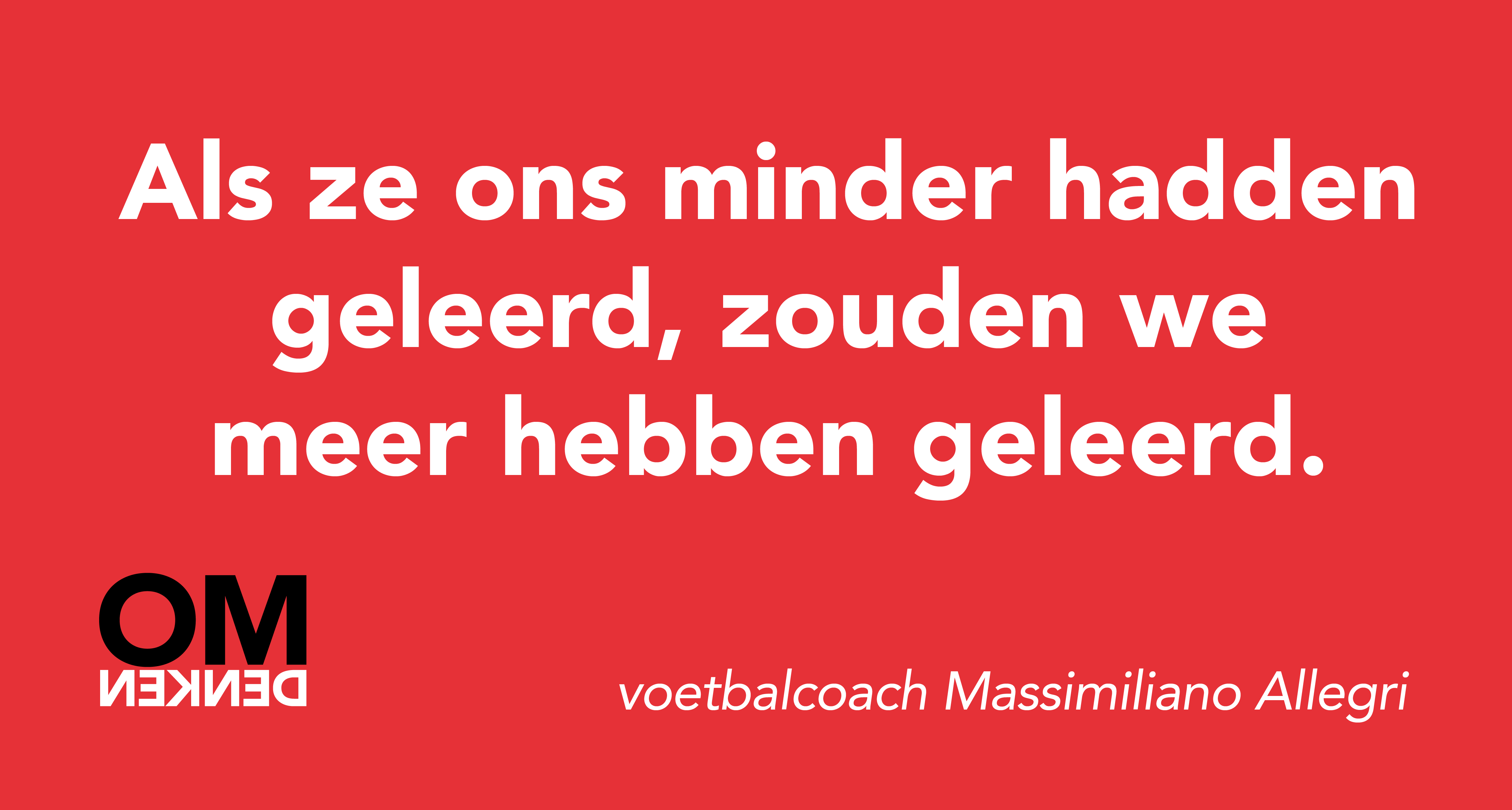 Geleerd - quote - Omdenken