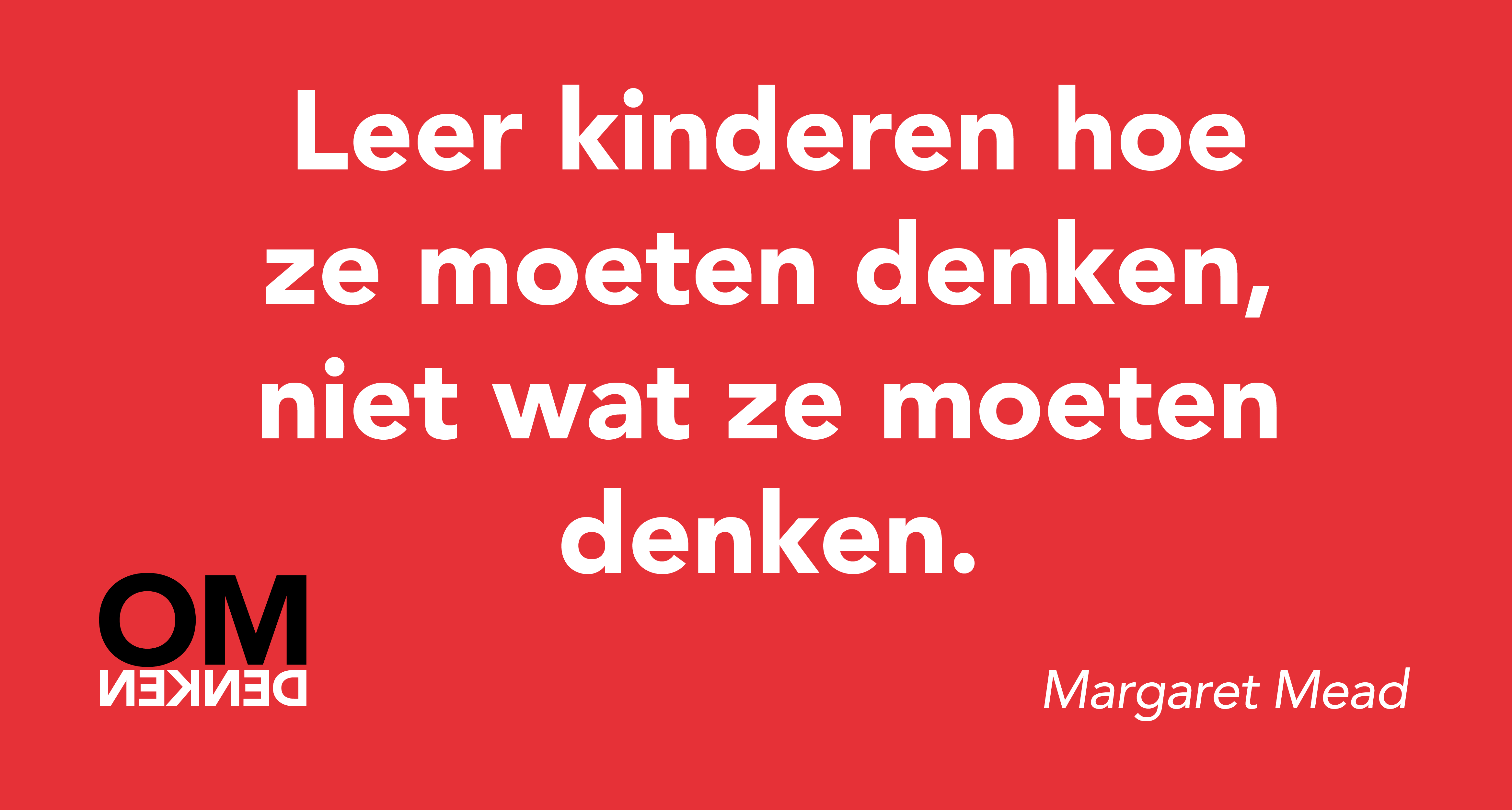 Leren denken - quote - Omdenken