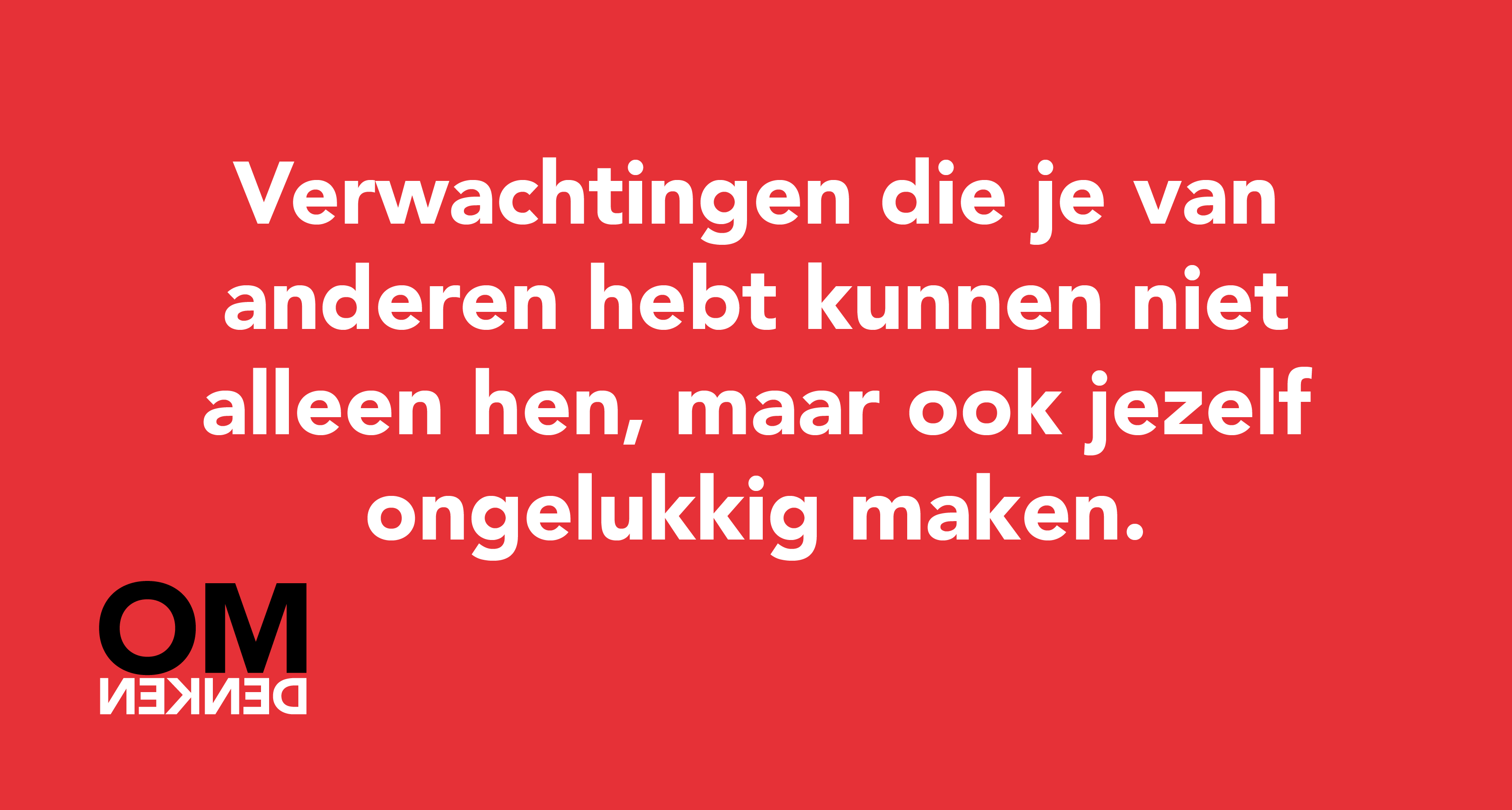 Verwachtingen - quote - Omdenken