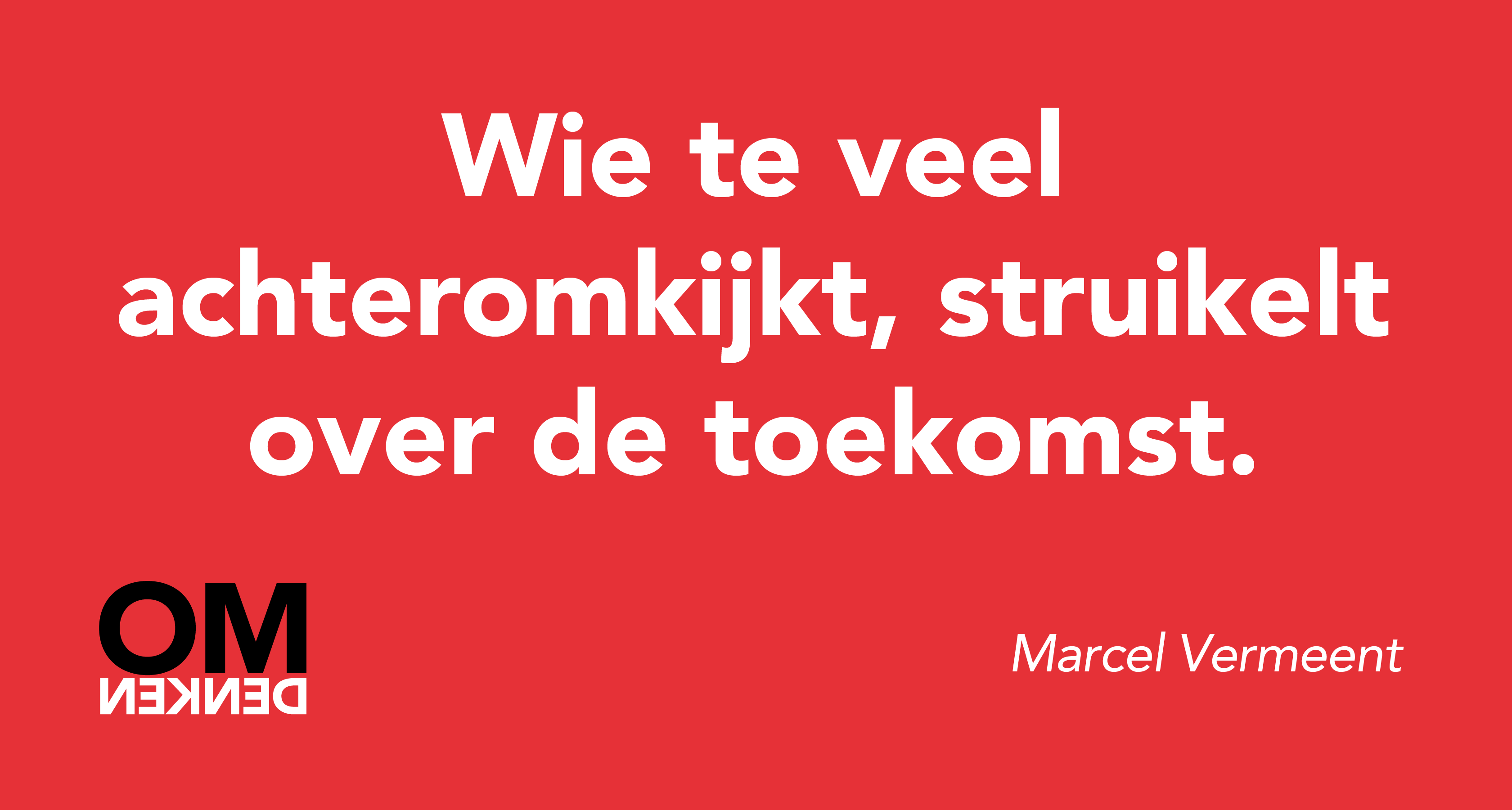 Struikelt - quote - Omdenken