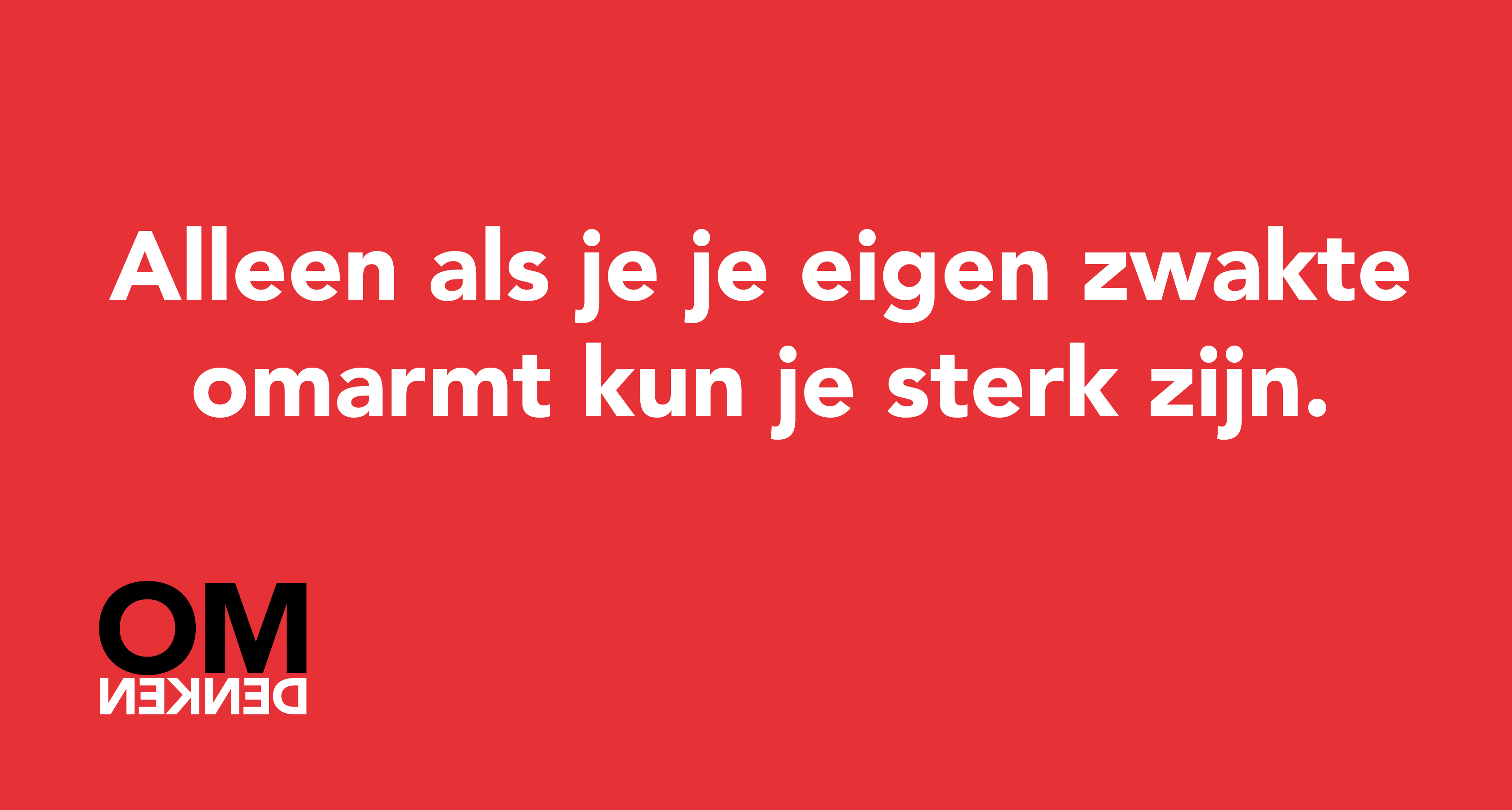 Omarmt - quote - Omdenken