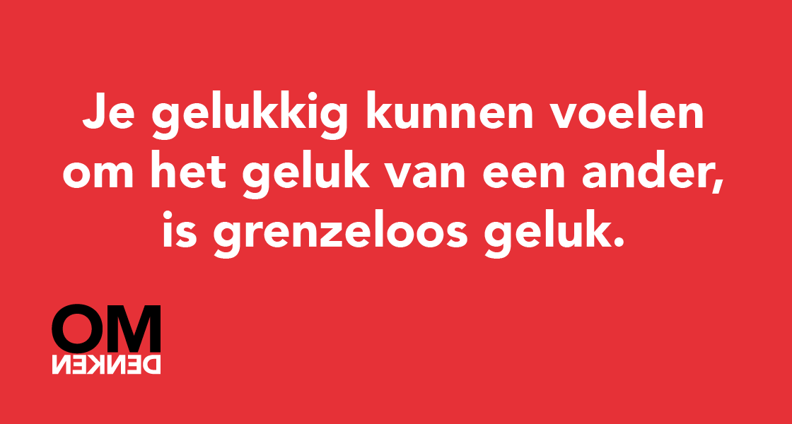 Geluk - quote - Omdenken