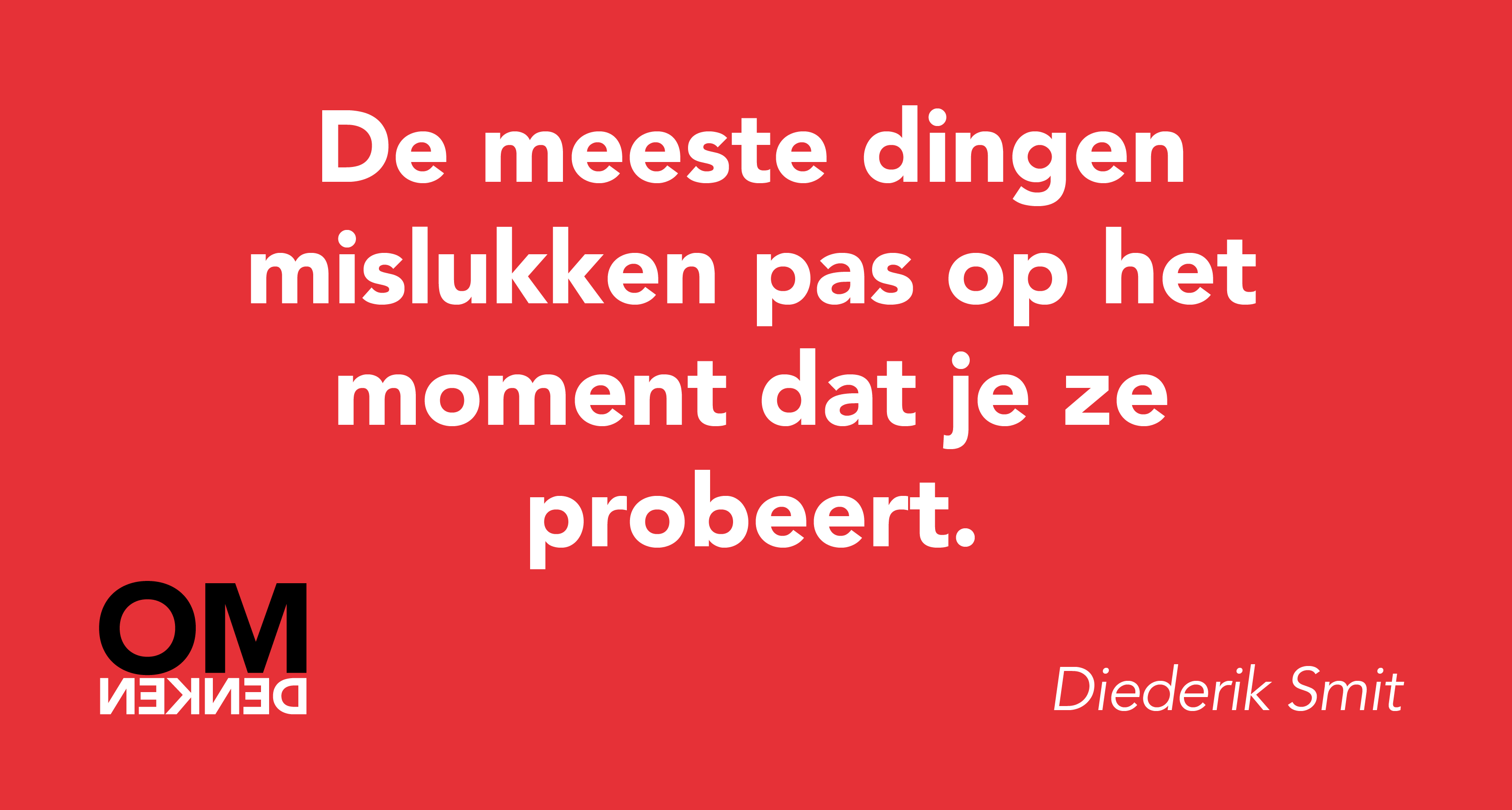 Probeert - quote - Omdenken