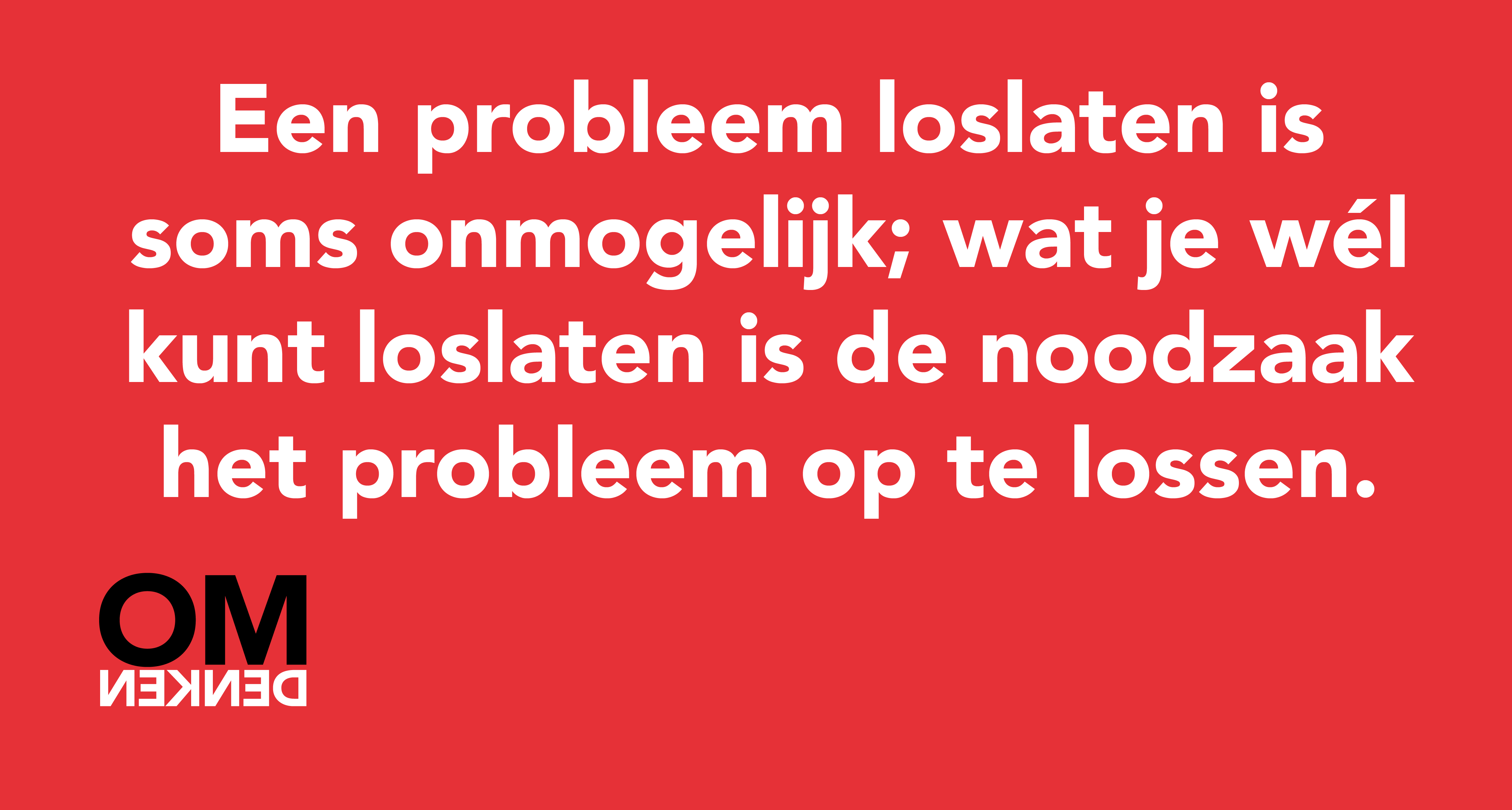 Loslaten - quote - omdenken