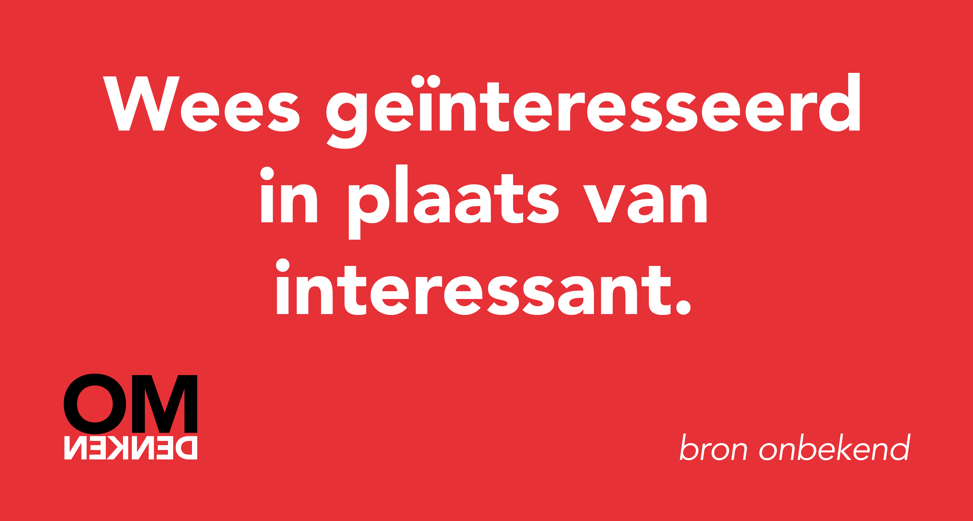 Interessant - quote - Omdenken