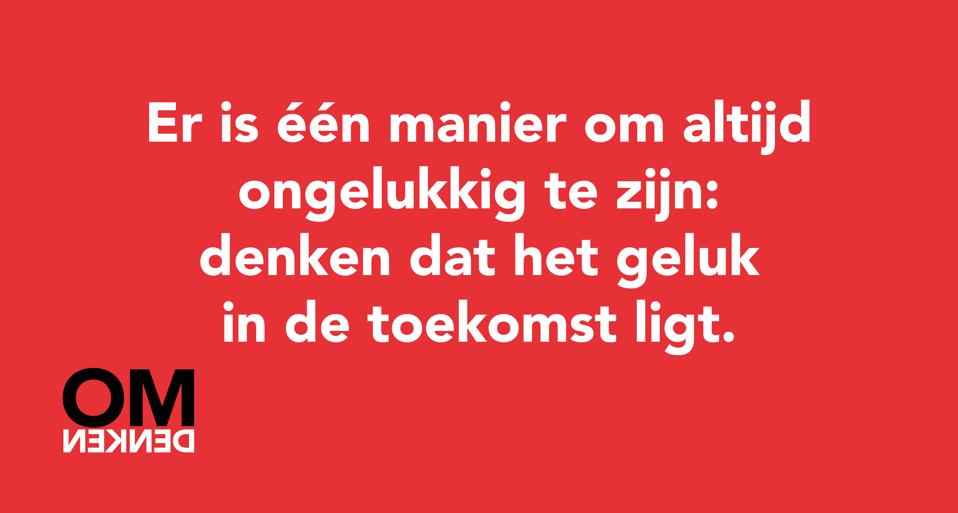 Toekomst - quote - Omdenken