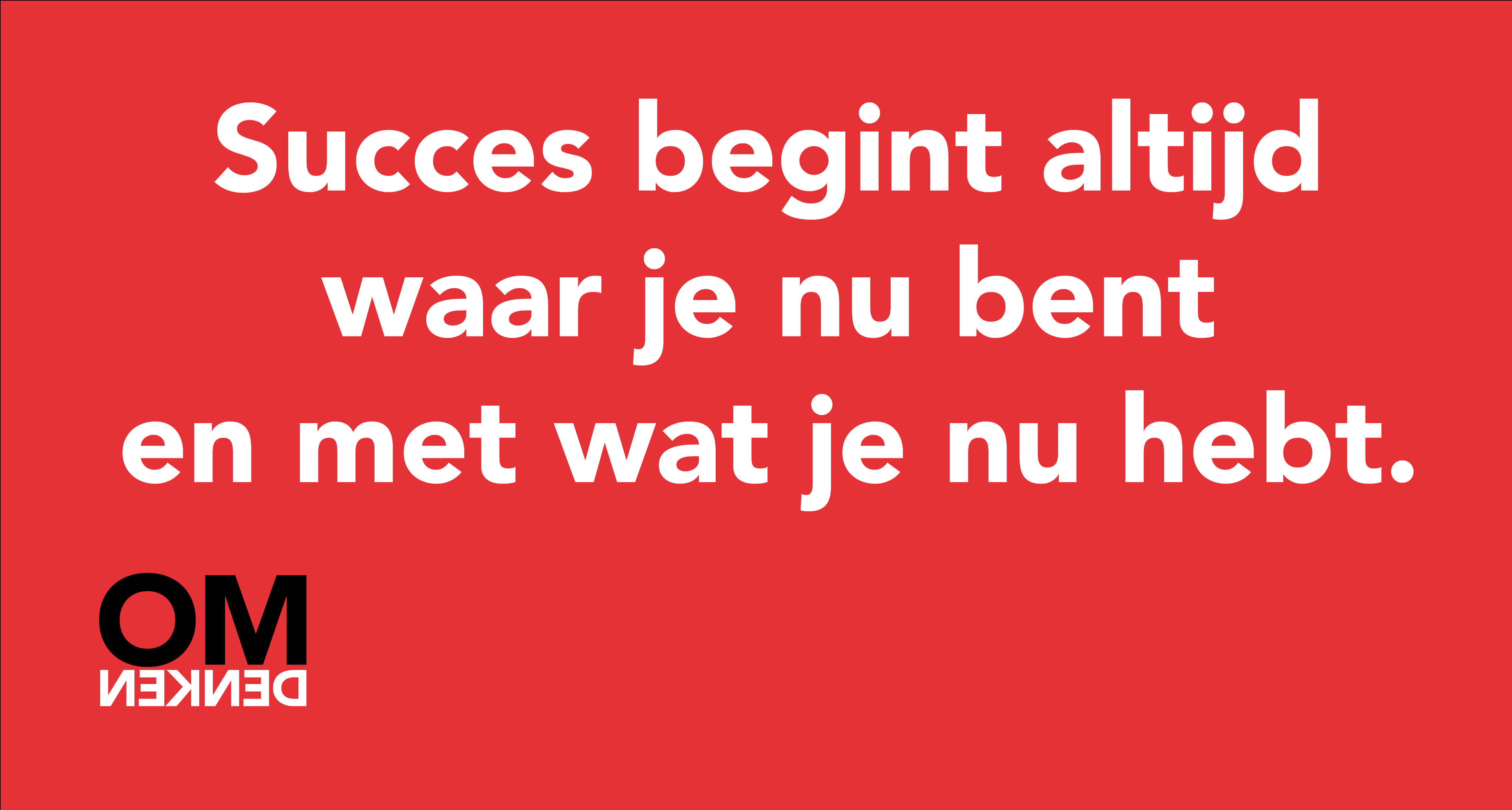 Succes - quote - Omdenken