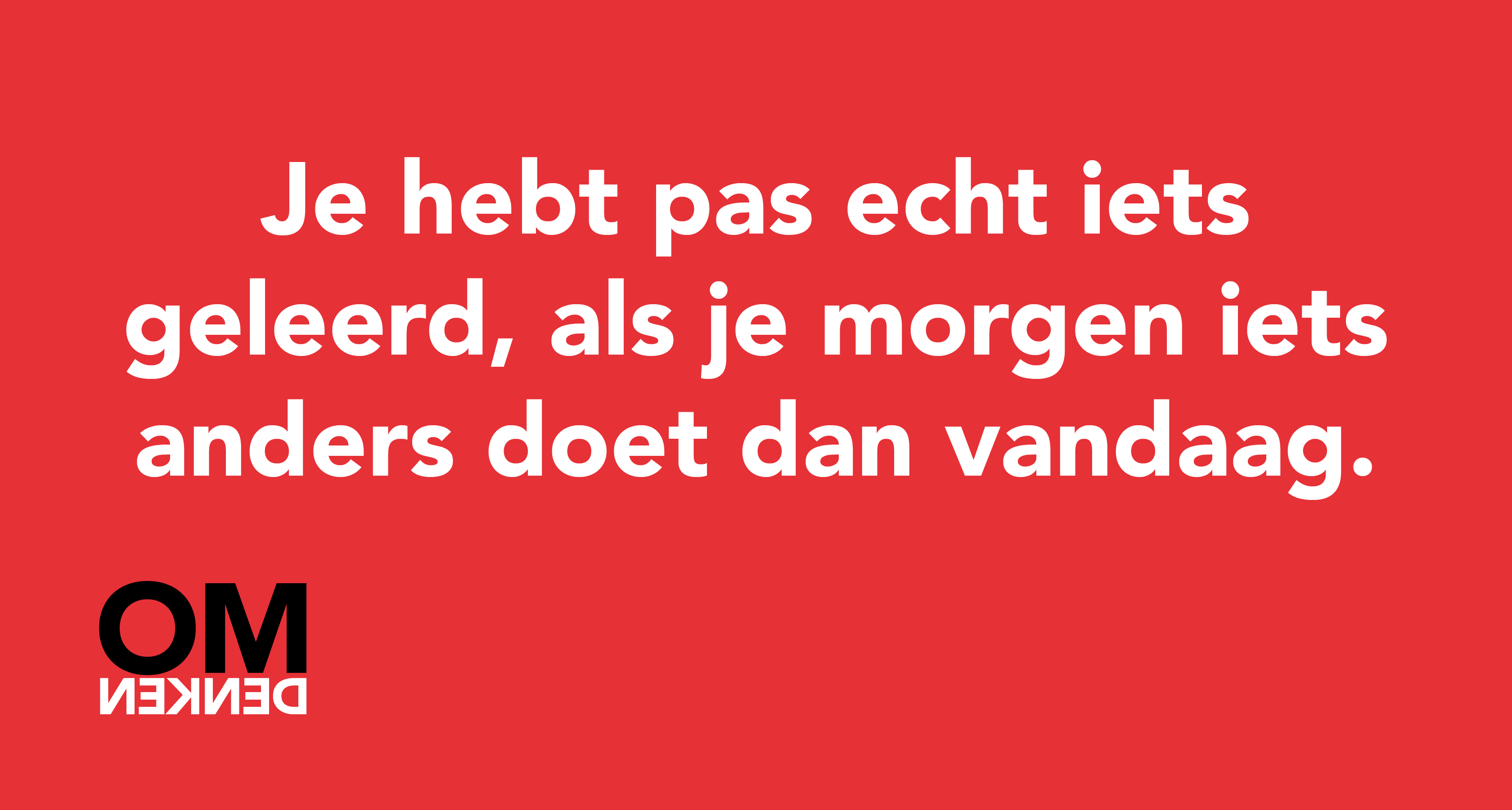 Morgen - quote - Omdenken